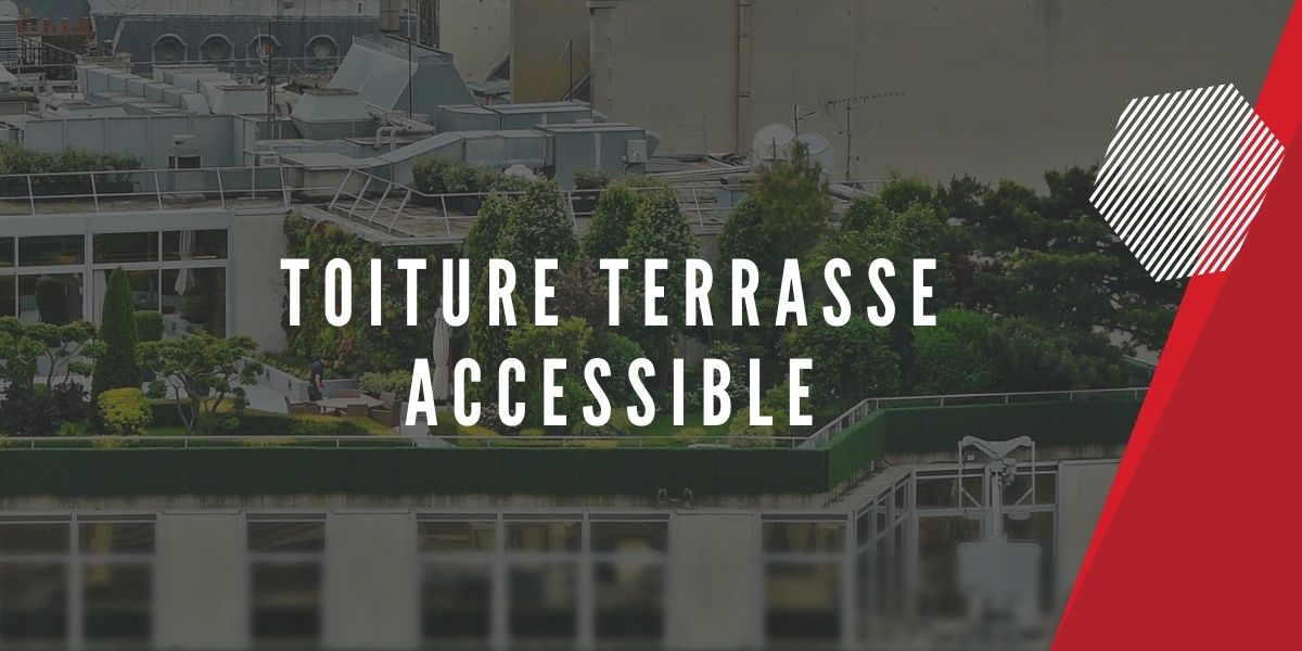 Toiture terrasse accessible : tout savoir | Ouest Distribution